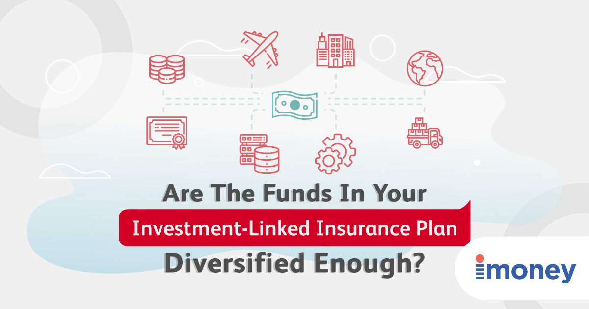 How To Diversify Your Fund Portfolio Under An Investment-Linked ...
