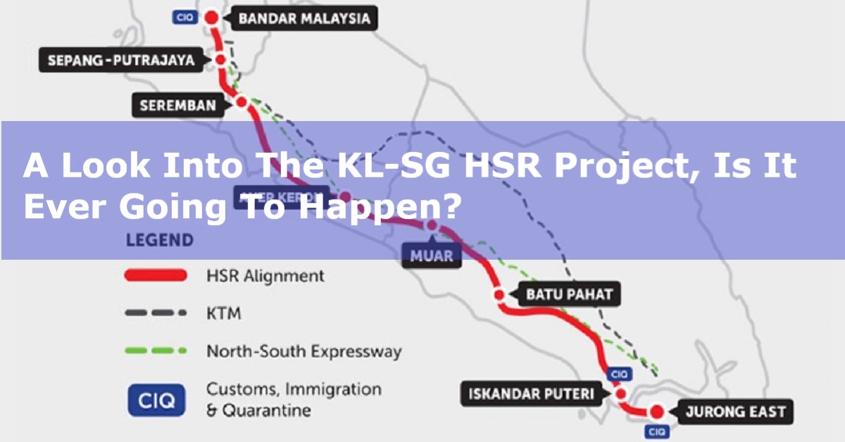 A Look Into The KL-SG HSR Project, Is It Ever Going To Happen?
